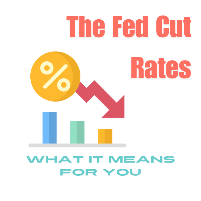 The Fed Cut Rates—What It Means For You | gretchen-schmidt.com